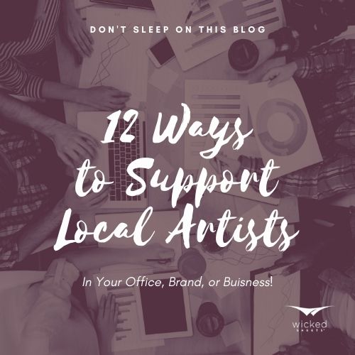 Incorporating Local Art Into Your Business is Easy – Wicked Sheets